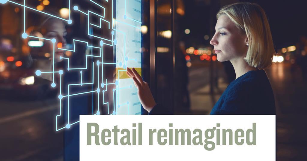 Retail Reimagined | Report Store | Retail Week