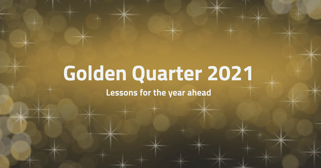 Golden Quarter 2021 | Report Store | Retail Week