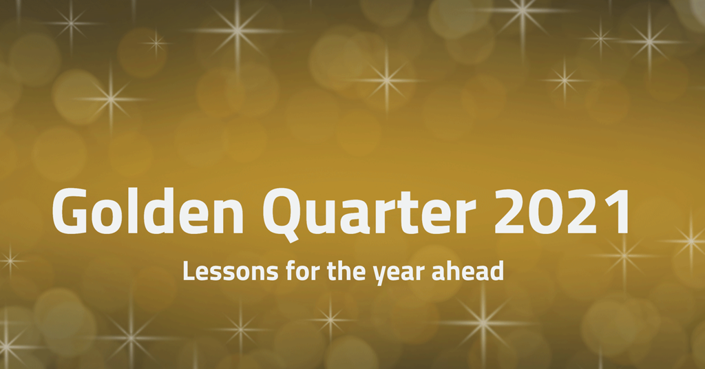 Golden Quarter 2021 | Report Store | Retail Week