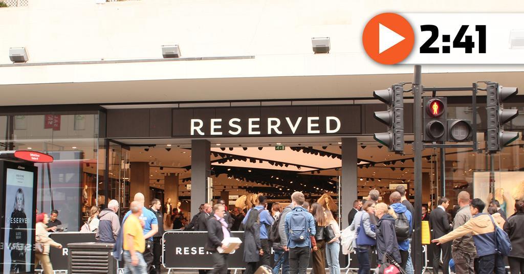 Watch: Reserved lands on London's Oxford Street | Analysis | Retail Week