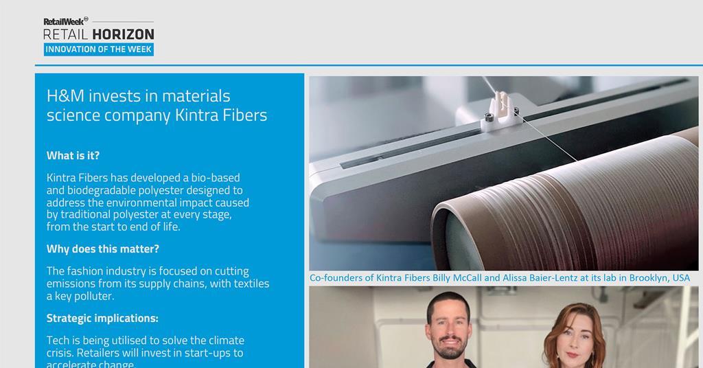Innovation of the Week: H&M invests in materials science company Kintra ...