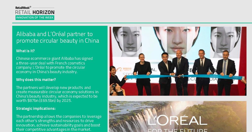 Innovation of the Week: Alibaba and L’Oréal partner to promote circular ...