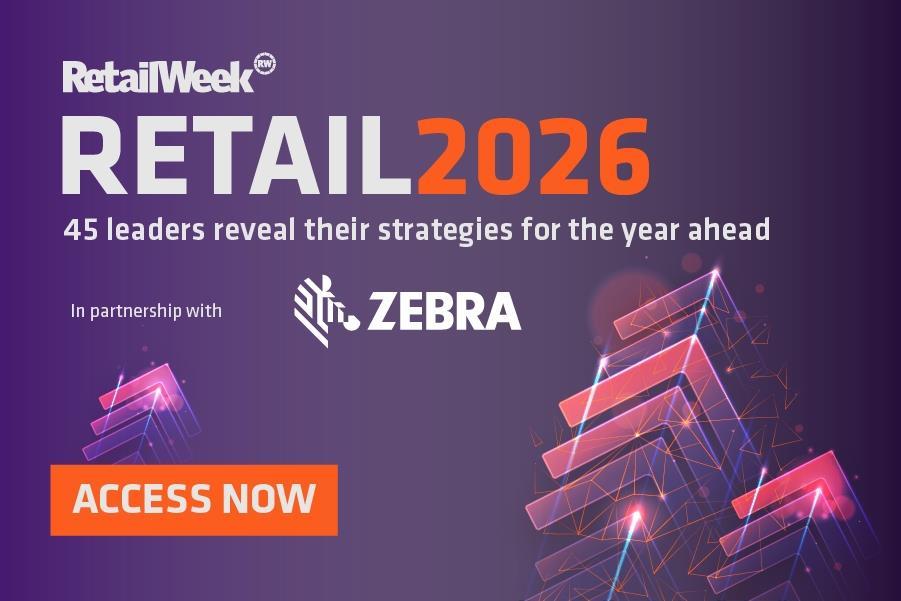 Retail 2026: 45 retail leaders reveal strategies for year ahead ...