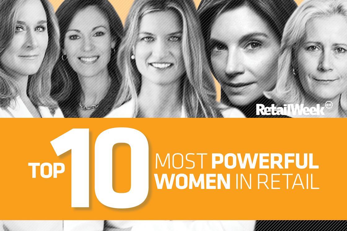 Top 10: The most powerful women in retail | Analysis | Retail Week