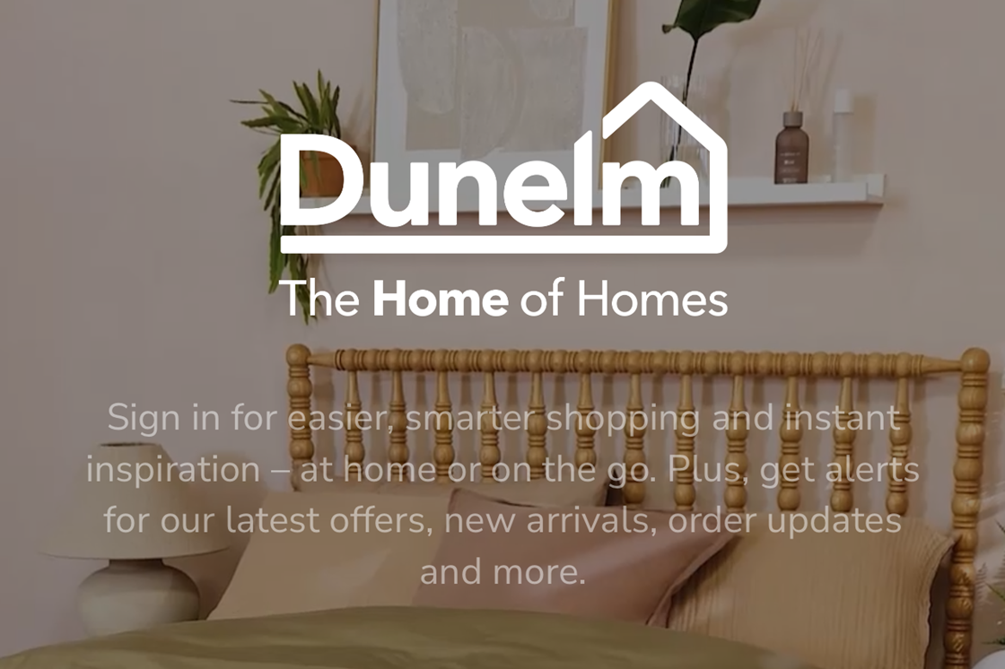 Dunelm launches new app for next stage of 'digital journey' | Retail Week